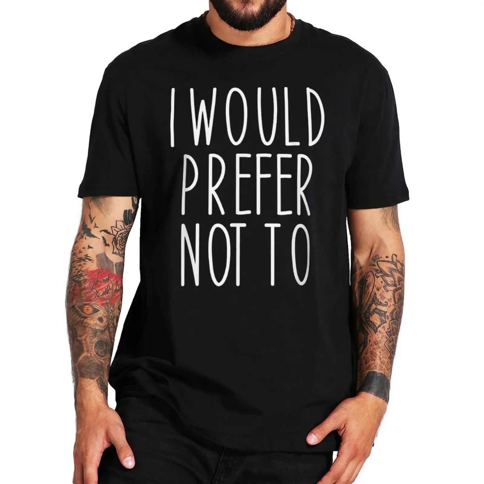 I Would Prefer Not To T Shirt Funny Zizek Bartleby Sayings Sarcastic ...