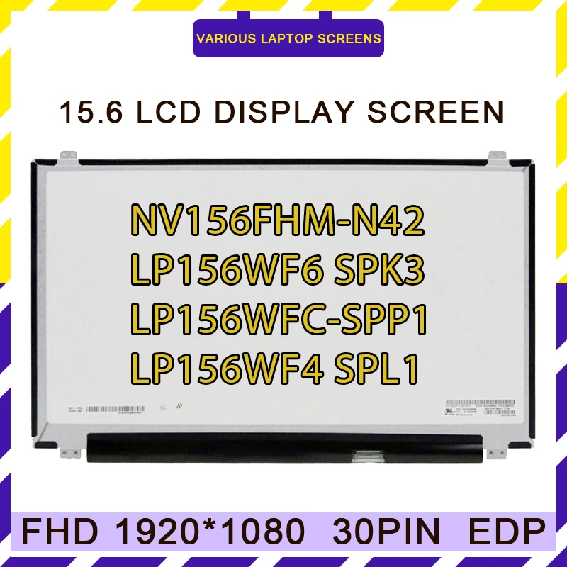15-6-Slim-IPS-Laptop-Screen-NV156FHM-N42-LP156WF6-SPK3-SPK1-SPK6 ...
