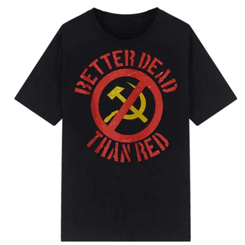 Better-Dead-Than-Red-Cool-Philistine-T-Shirt-Funny-Women-Men-Fashion ...