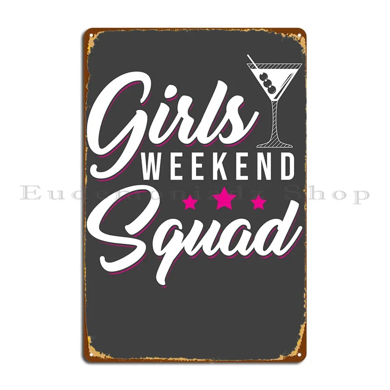 Girls-Weekend-Party-Saying-Metal-Plaque-Decoration-Create-Garage ...