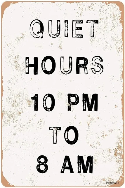 Quiet Hours Sign