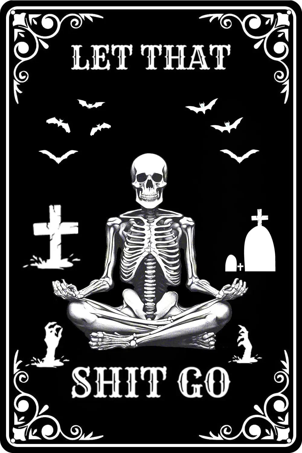 Halloween-Decorations-Funny-Black-Goth-Tin-Sign-Skull-Let-That-Shit-Go ...