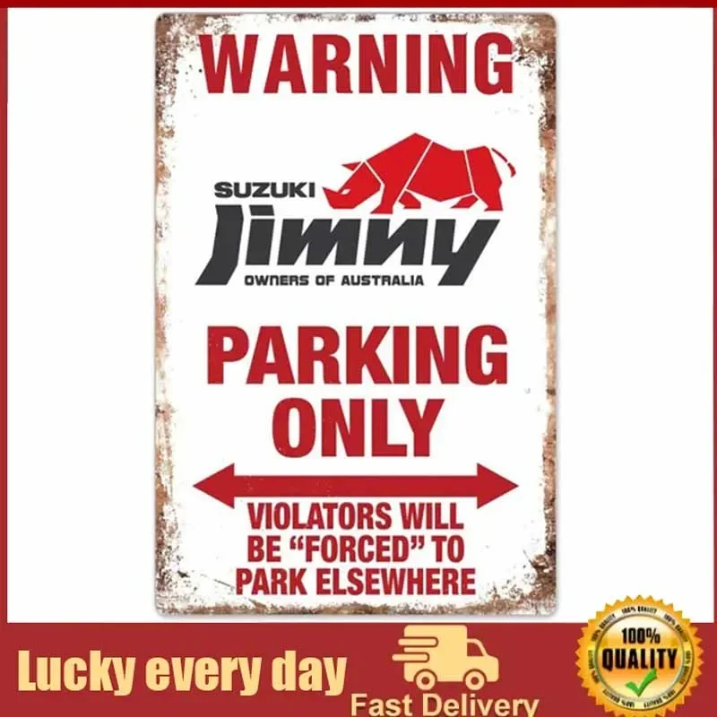 Warning-Suzuki-Jimny-Parking-Only-Tin-Sign-Vintage-Garage-Tin-Sign-Auto ...