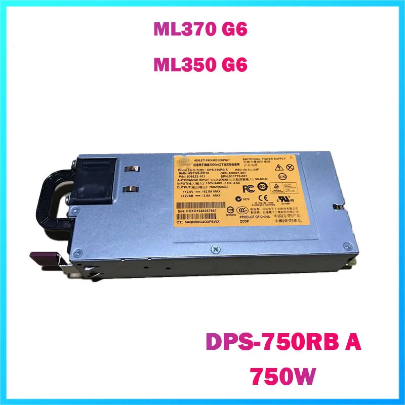 For-HP-ML370-ML350-G6-Server-Power-Supply-DPS-750RB-A-506822-101-511778 ...