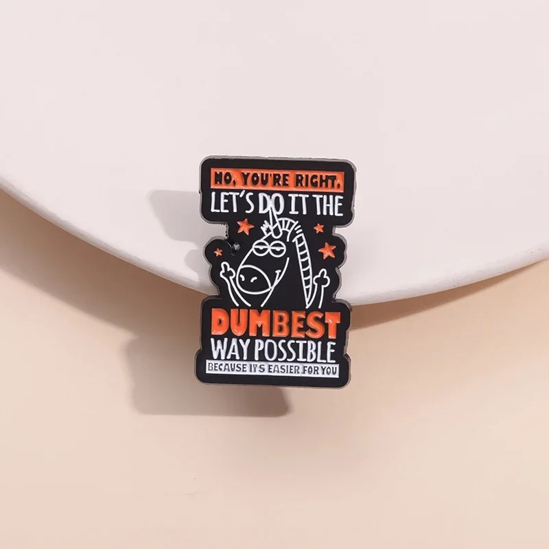 Let-s-Do-It-The-Dumbest-Way-Possible-Enamel-Pins-Because-Irs-Easier-For ...