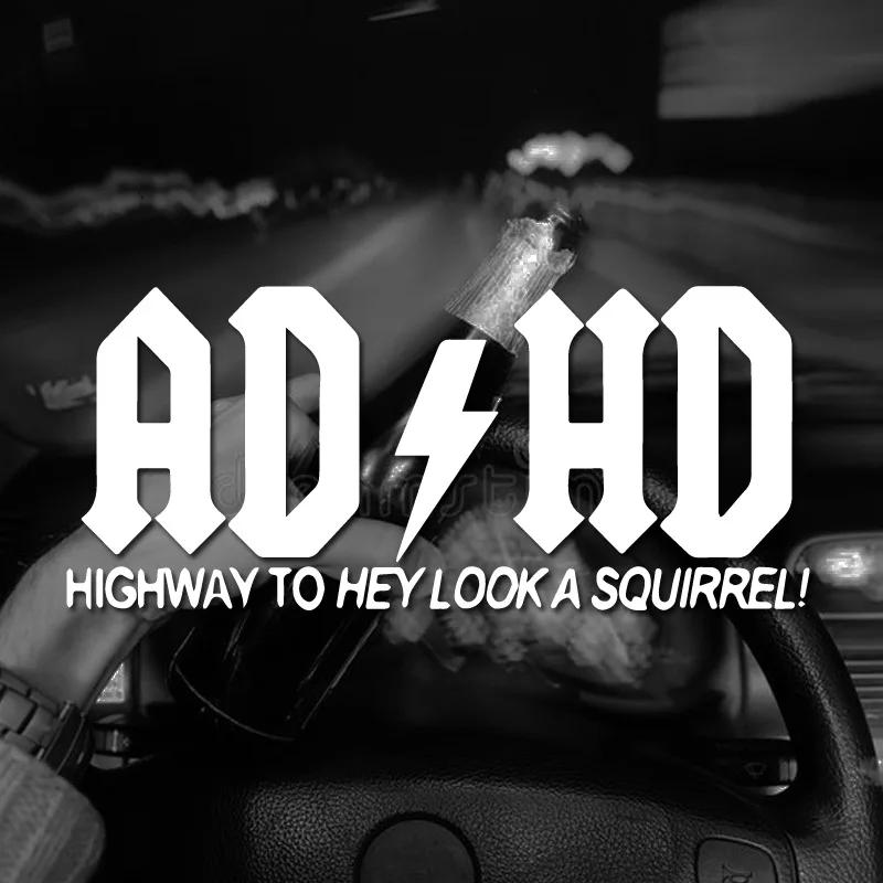 "ADHD HIGHWAY TO HEY LOOK A SQUIRREL!"Stickers,creative&funny words ...