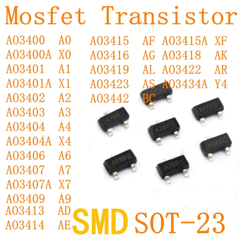 Transistor Mosfet SOT 23 AO3400 A0 AO3401 A1 AO3402 AO3403 AO3404 AO3406 AO3407A AO3409 AO3415 ...