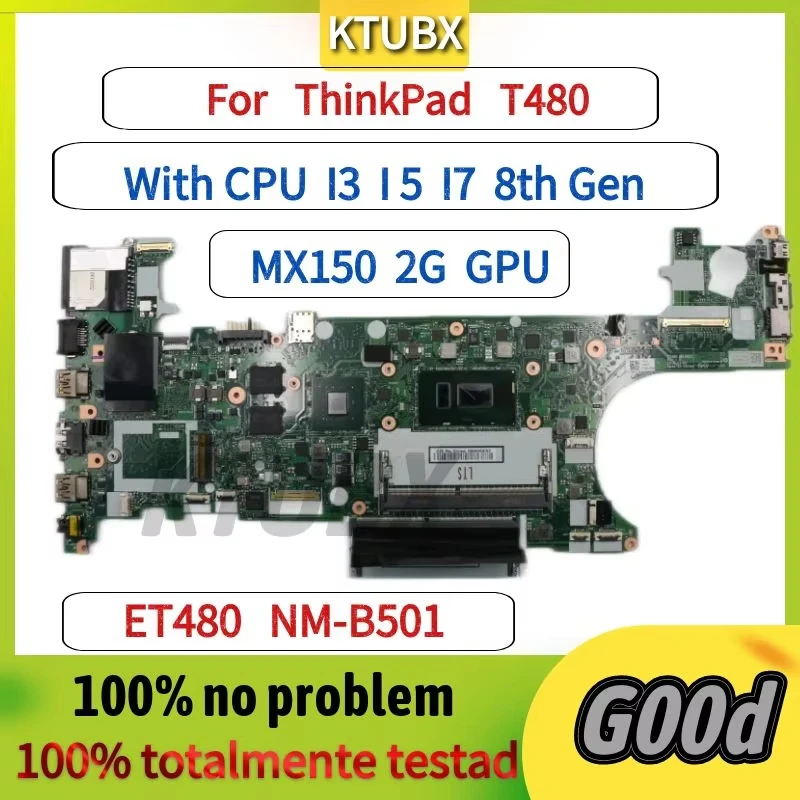 ET480-NM-B501-Para-Lenovo-Thinkpad-T480-Laptop-Motherboard-CPU-I3-I5-I7 ...