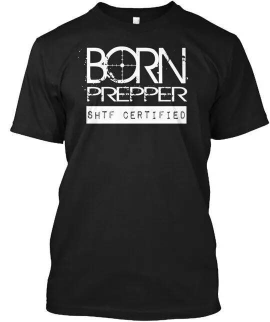 Born-Prepper-Shtf-T-Shirt-Made-in-the-USA-Size-S-to-5XL.jpg
