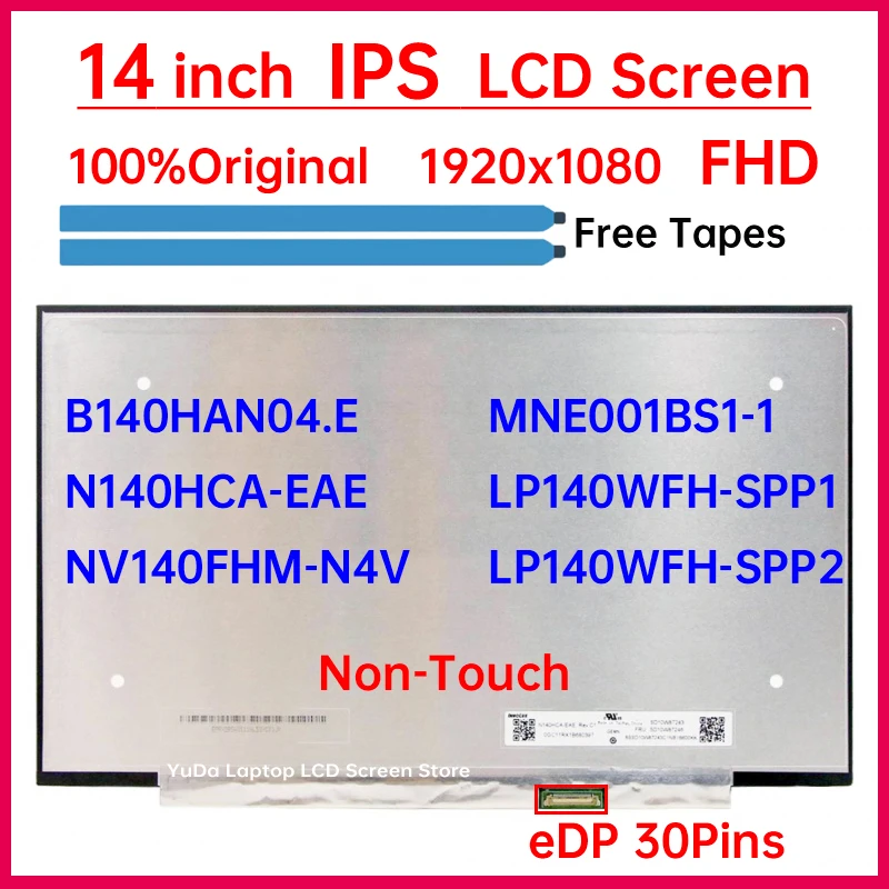 14" IPS LCD Screen B140HAN04.E NV140FHM-N4V N140HCA-EAE MNE001BS1-1 ...
