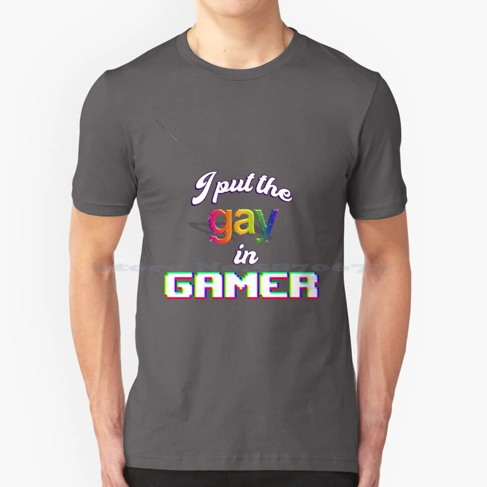 I-Put-The-Gay-In-Gamer-Pride-T-Shirt-100-Cotton-Tee-Cursed-Unhinged ...