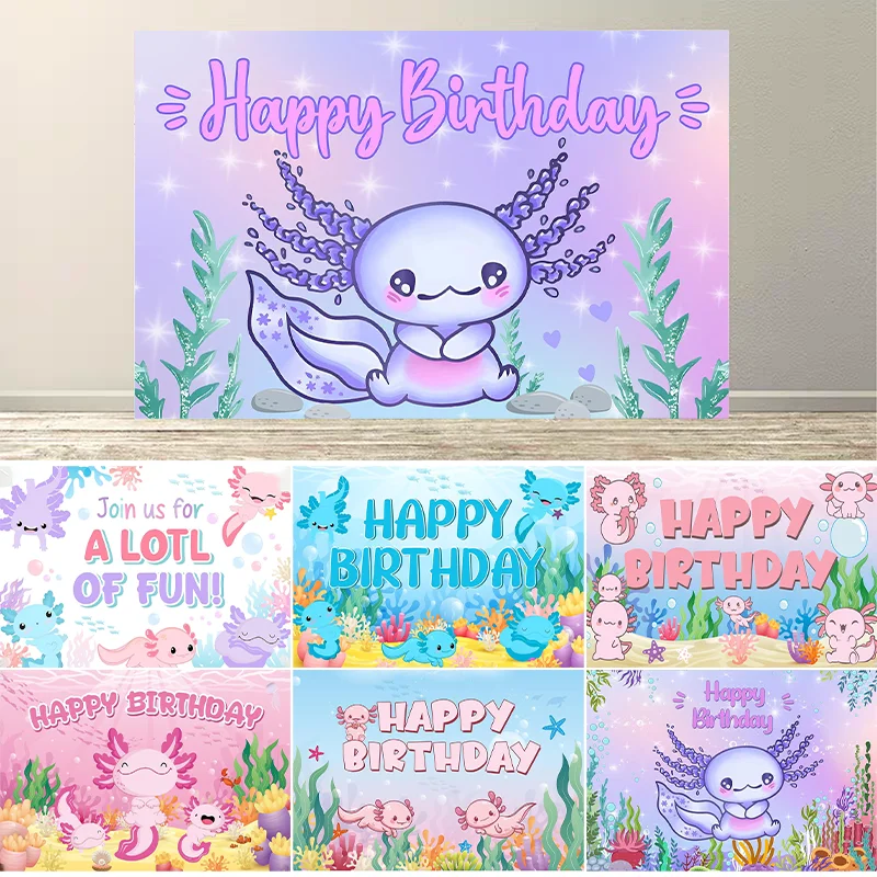 Cute Axolotl Happy Birthday Backdrop Banner Girl Cartoon Fun Animal ...