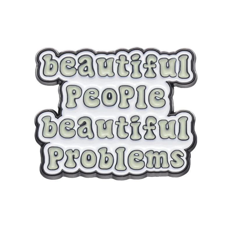 Beautiful People Problems