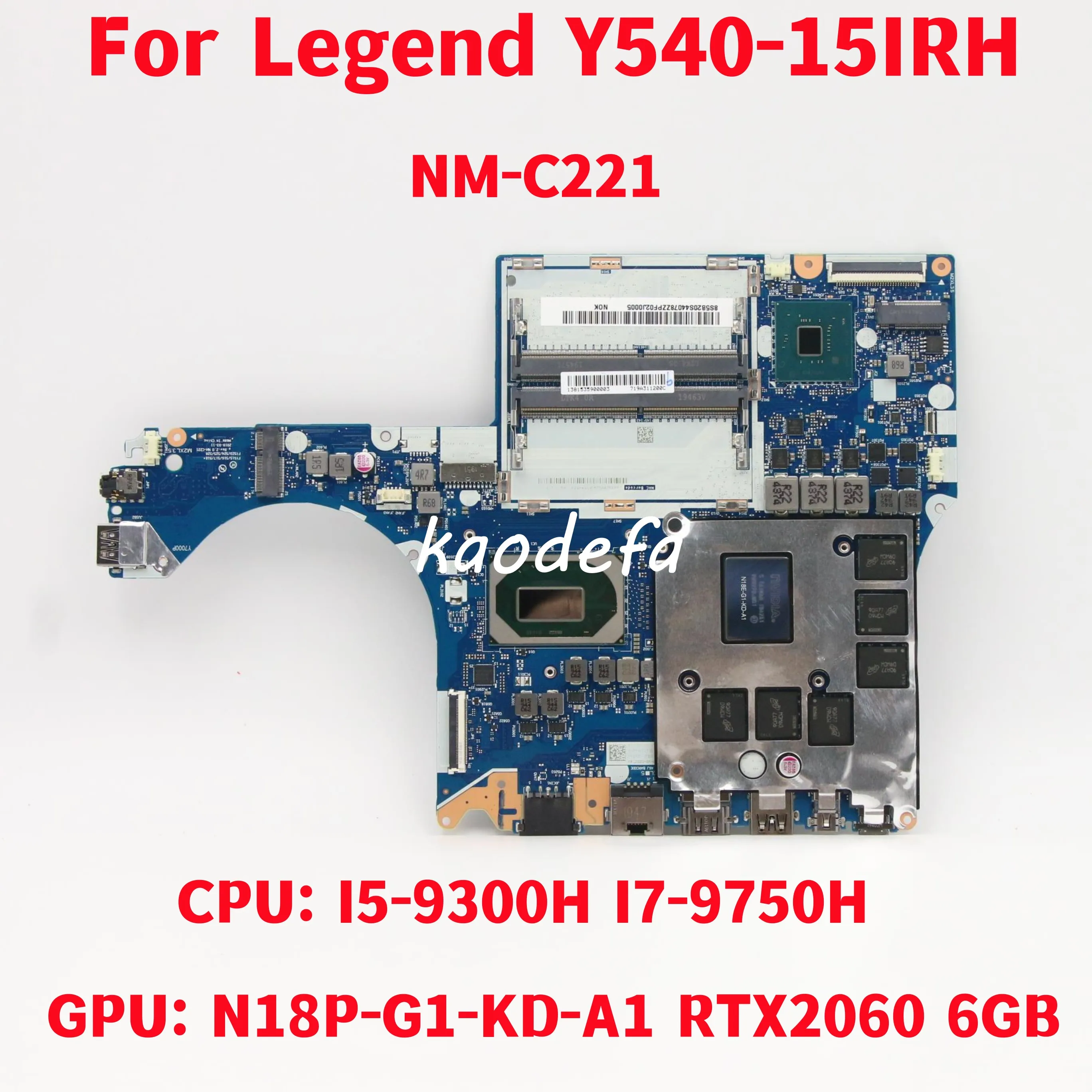 NM-C221-For-Lenovo-Legend-Y540-15IRH-Laptop-Motherboard-CPU-I5-9300H-I7 ...