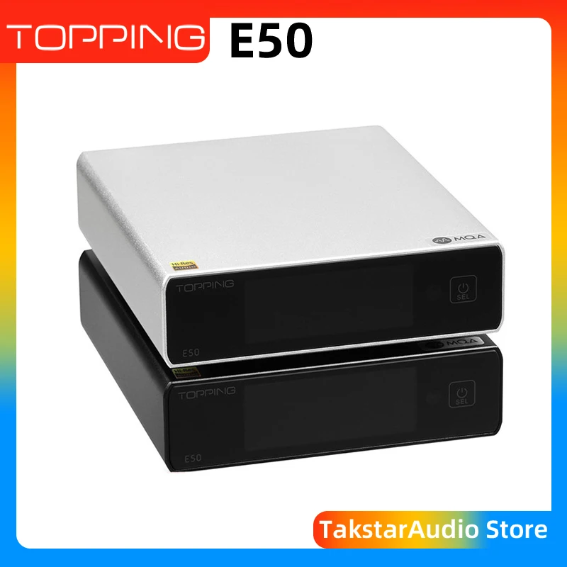 Topping E50 Hi Res MQA Support DAC 32Bit/768kHz DSD256 ES9068AS DAC ...