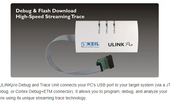 ULINKPRO-D PRO ULINKpro Debug and Trace Unit The debugger simulators