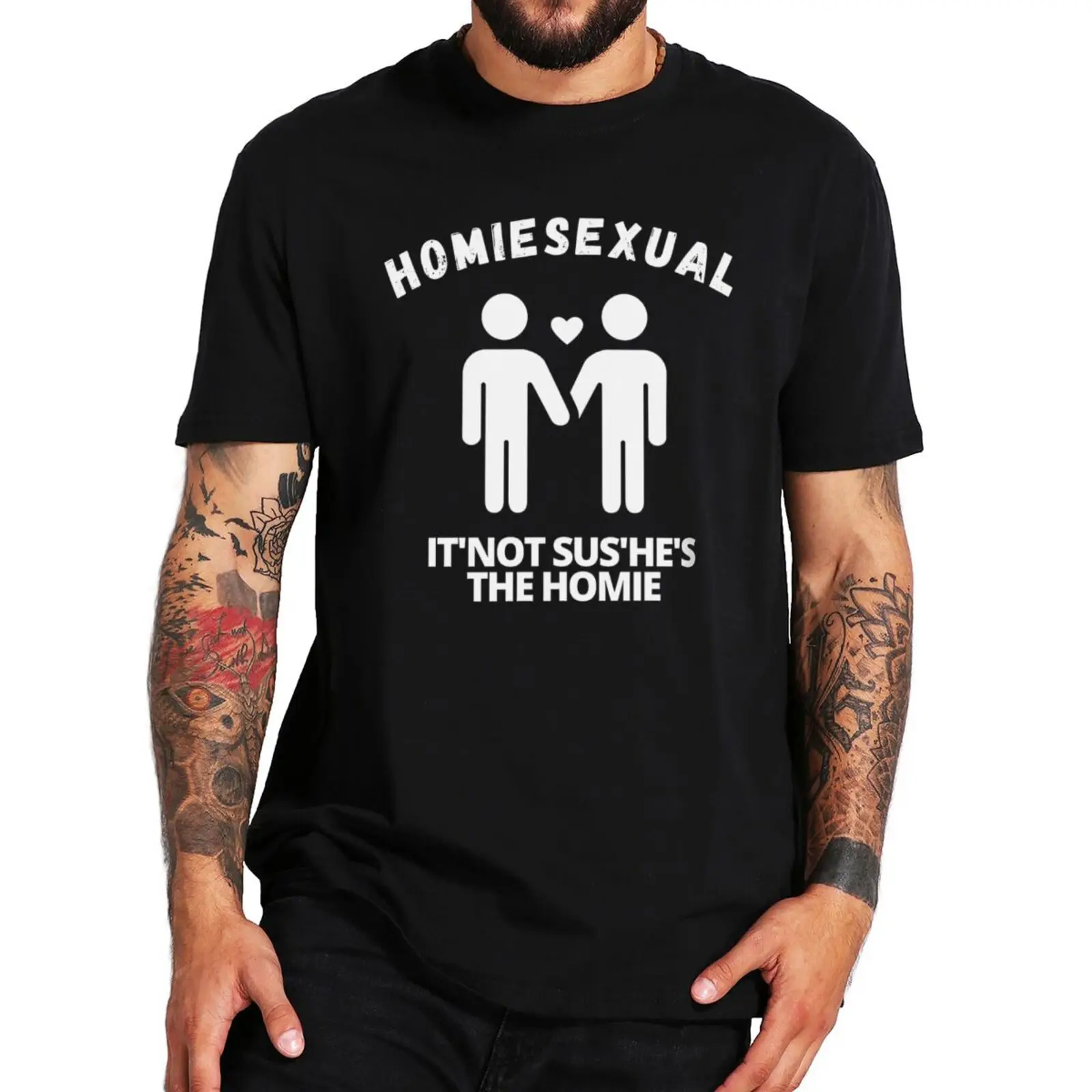 Homiesexual Classic T-Shirt It's Not Sus He's The Homie Funny Gift Tee ...
