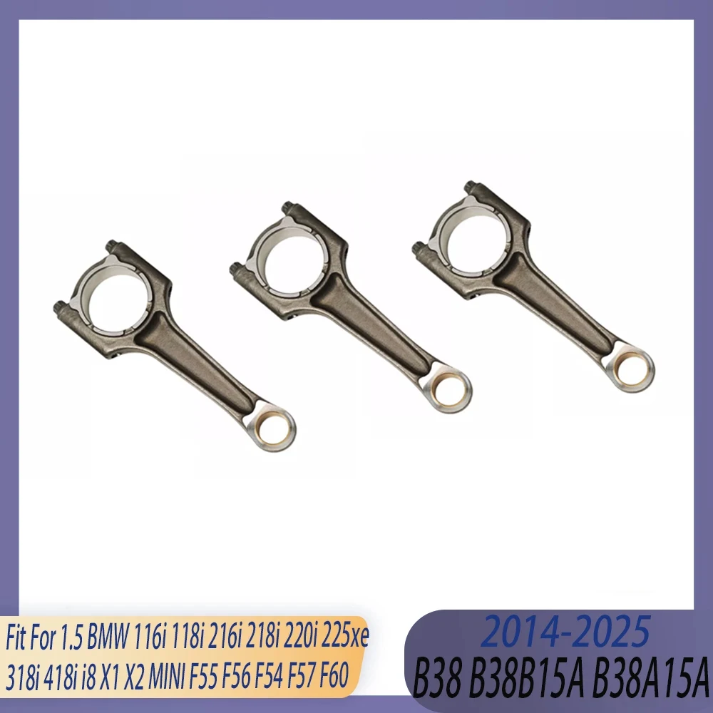 3pcs Engine Part Connecting Rod Fit 1.5 L B38 Gas 14-25 For BMW 116i ...