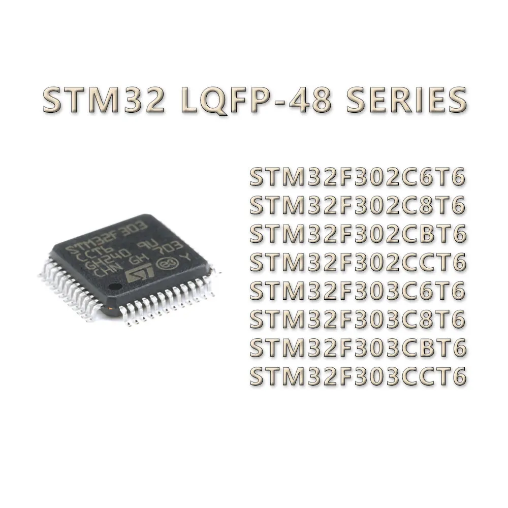 STM32F302C6T6-STM32F302C8T6-STM32F302CBT6-STM32F302CCT6-STM32F303C8T6 ...