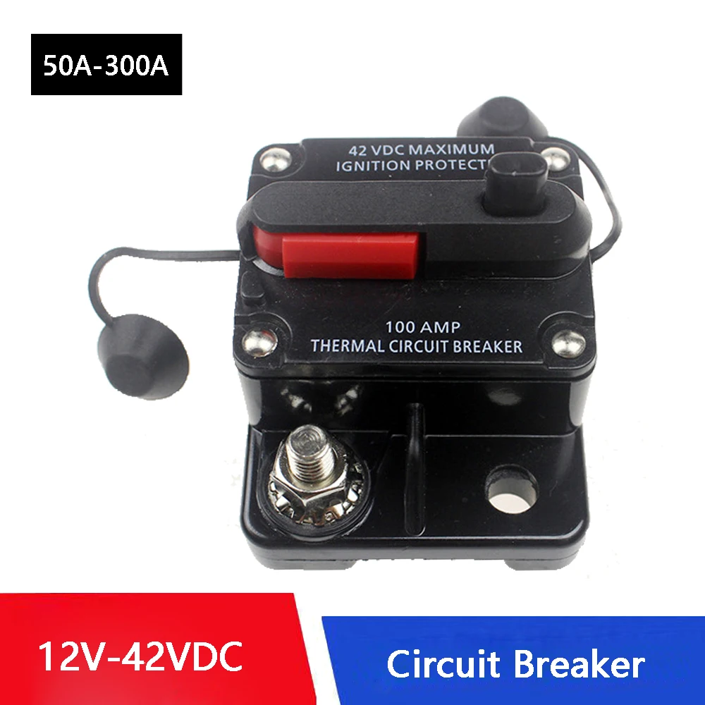 12-42VDC 50A 60A 80A 100A 150A 200A 250A 300A Circuit Breaker Car Truck ...