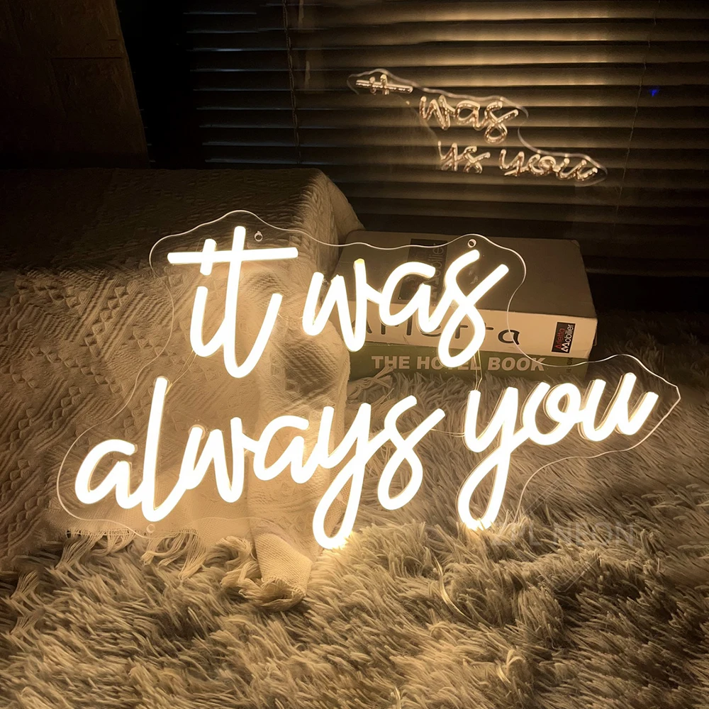 It-Was-Always-You-Neon-Led-Sign-Wedding-Decor-Room-Engagement-Party ...
