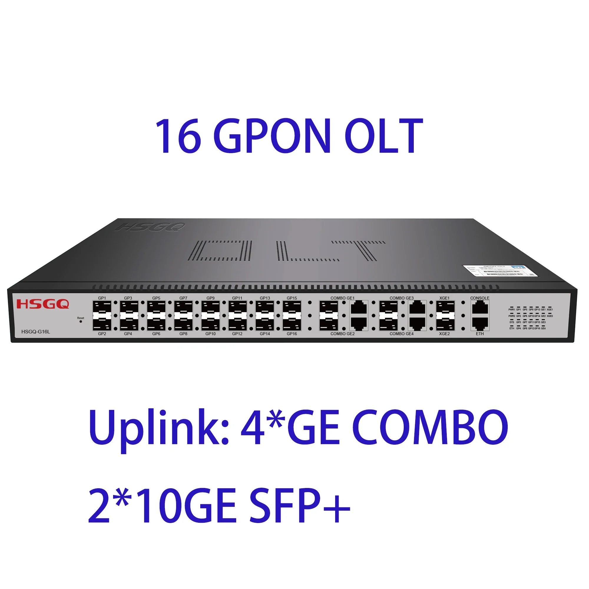 HSGQ-G16L-16-PON-Ports-GPON-OLT-4-GE-combo-ethernet-ports-2SFP-10GE ...