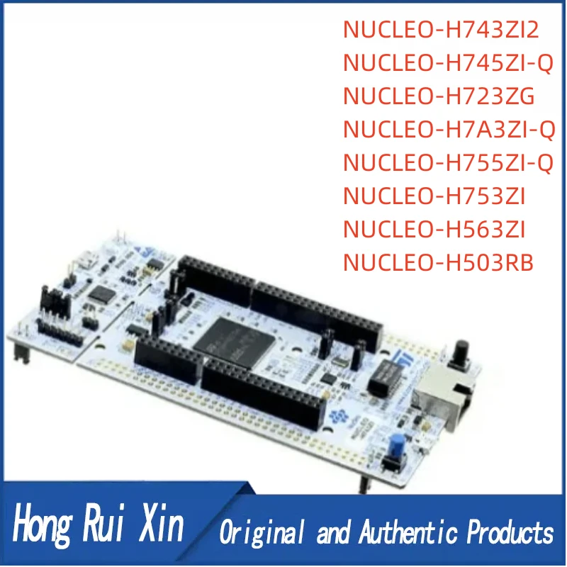 NUCLEO-H743ZI2-NUCLEO-H745ZI-Q-NUCLEO-H723ZG-NUCLEO-H7A3ZI-Q-NUCLEO-H755ZI-Q-NUCLEO-H753ZI ...