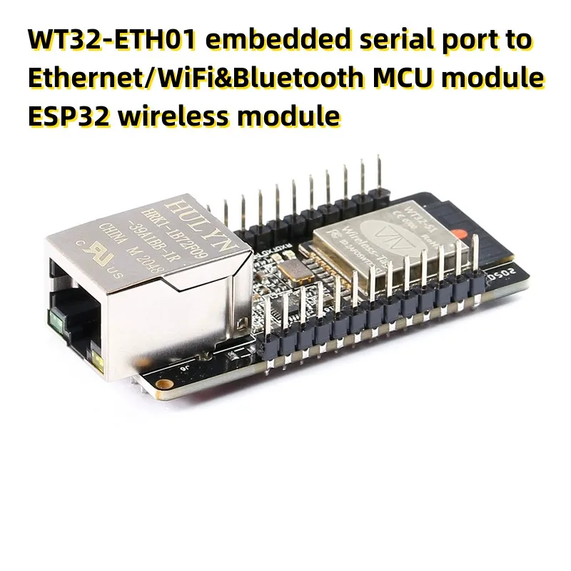 WT32-ETH01-embedded-serial-port-to-Ethernet-WiFi-Bluetooth-MCU-module ...