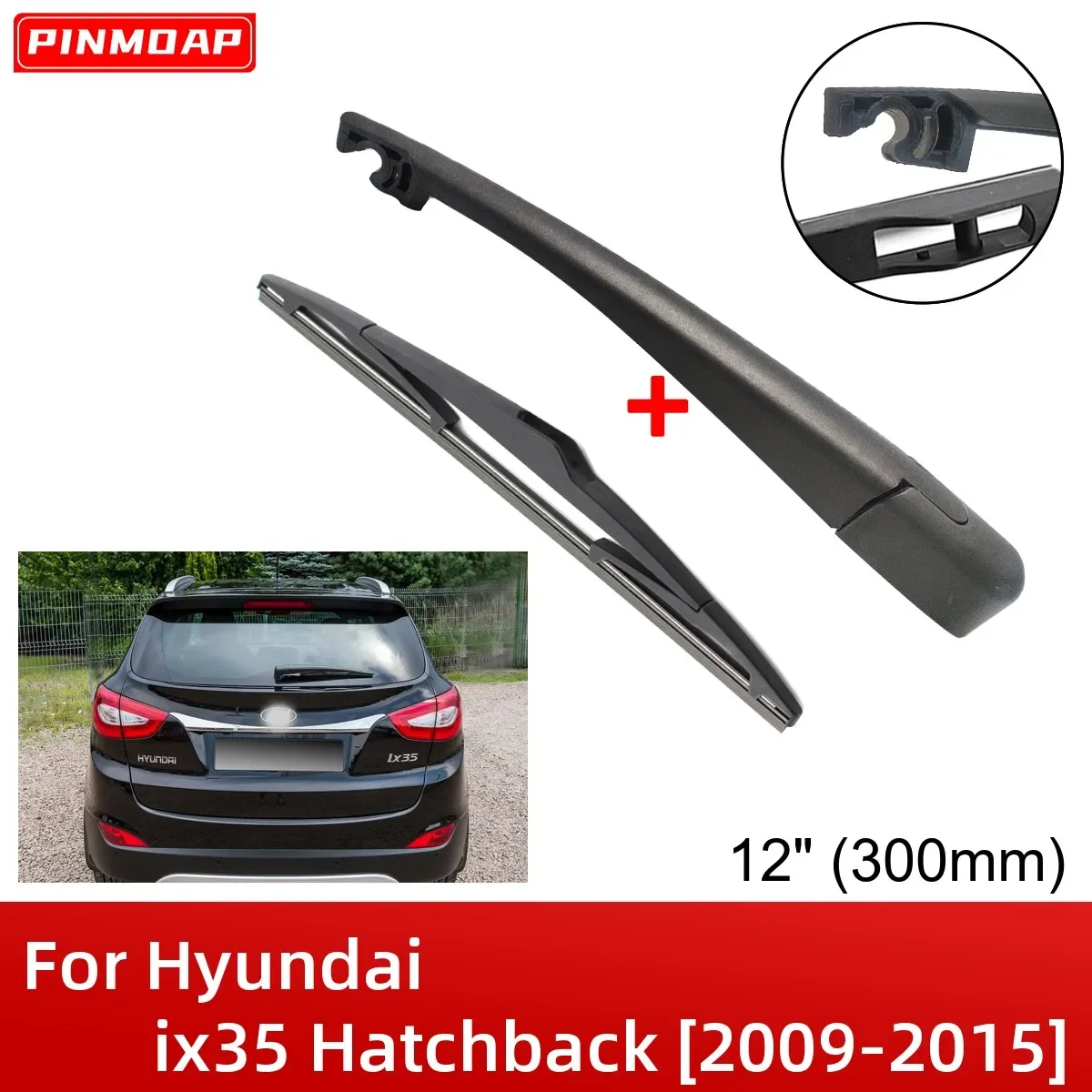 12-300mm-Rear-Wiper-Blade-Arm-Set-Kit-For-Hyundai-ix35-Hatchback-2009 ...