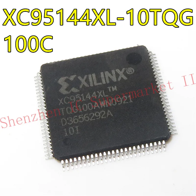 [ 1pcs/1lot ] New original; XC95144XL-10TQG100C XC95144XL-10TQ100C ...