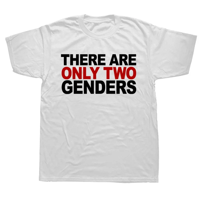 There Are Only Two Genders T Shirt Only 2 Genders Tee Tops Round Neck