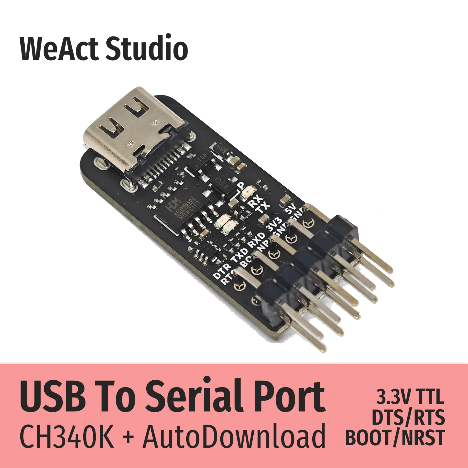 WeAct-CH340K-CH340-USB-to-Serial-TTL-UART-Module-3-3V-TTL-Auto-Download.png