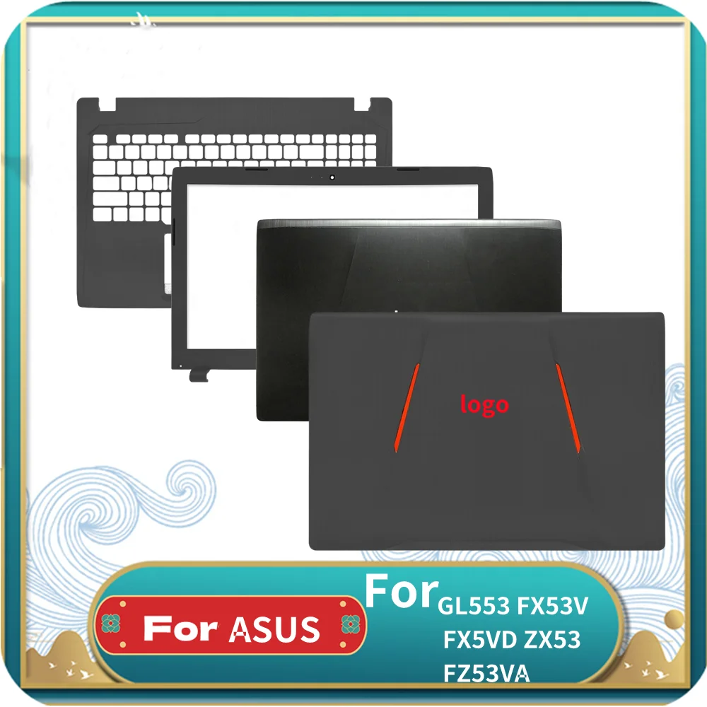 NEW-LCD-Back-Cover-For-ASUS-GL553-FX53V-FX5VD-ZX53-FZ53VA-Laptop-Front ...