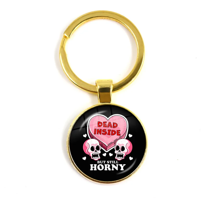 Dead Inside But Still Horny Keychain Art Photo Glass Dome Cabochon Pendant Key Rings Holder ...