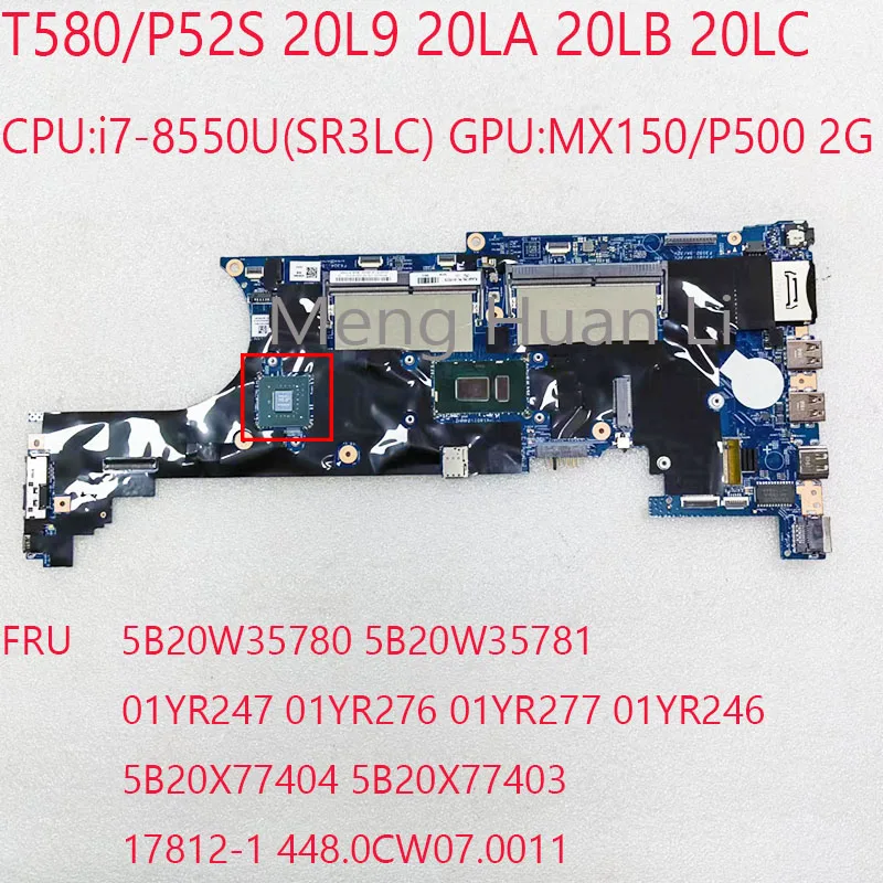 T580-Motherboard-17812-1-P52S-Motherboard-448-0CW07-0011-01YR247 ...