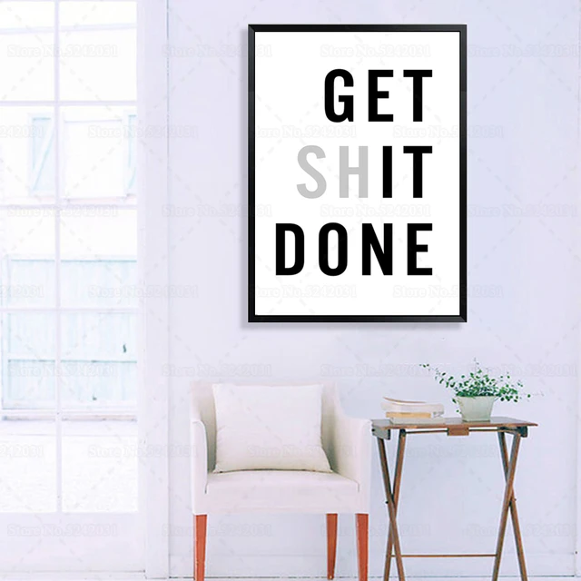 Get Shit Done Poster