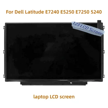 12.5 INCH For Dell Latitude E7240 E5250 E7250 5240 laptop LCD screen ...