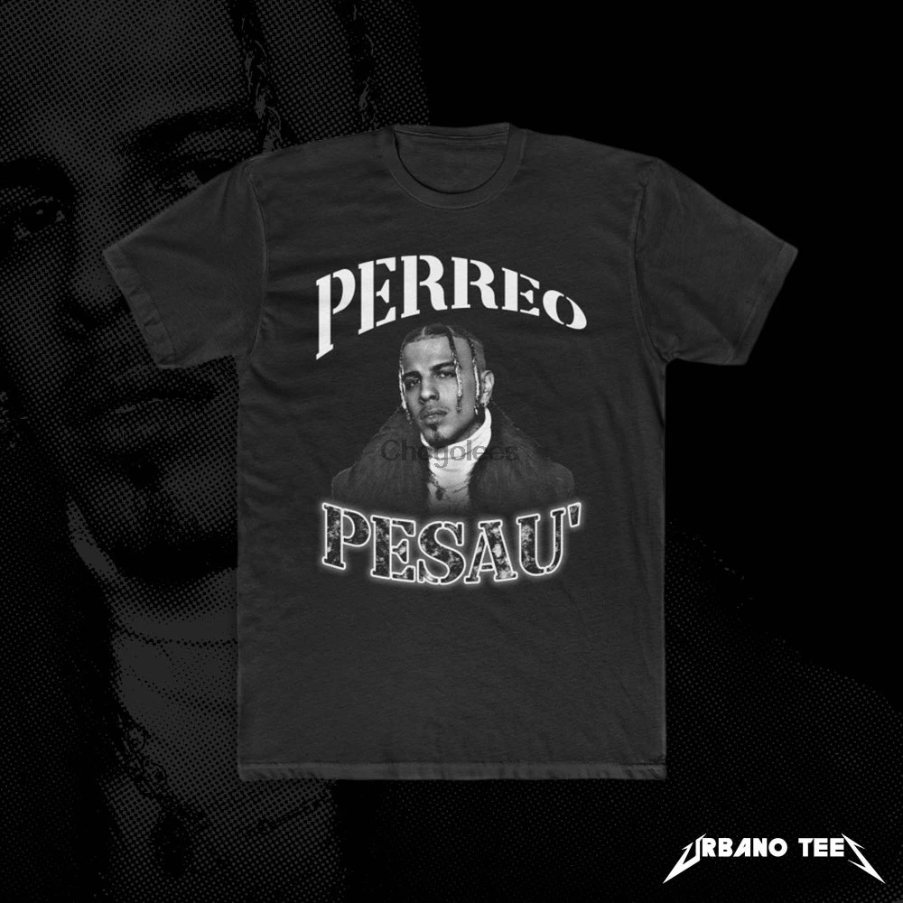 Camiseta Unisex de Perreo Pesau' Reggaeton, camisa de Rauw, Alexander ...