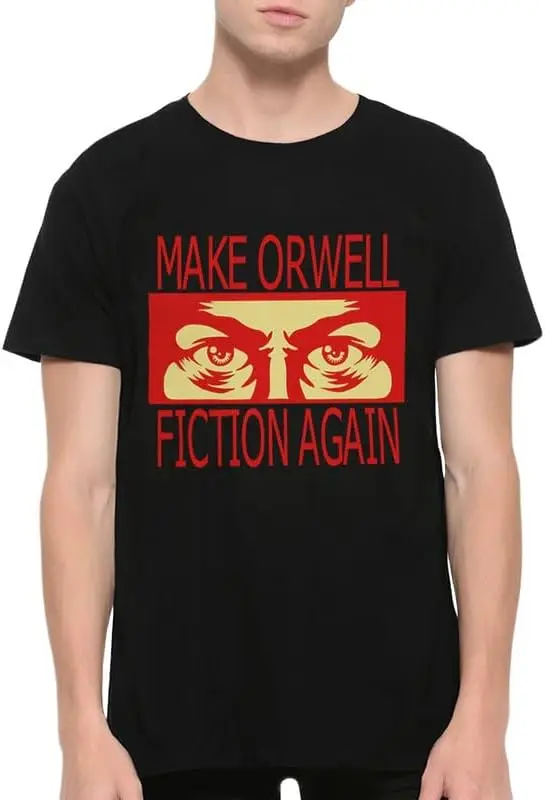 Make-Orwell-Fiction-Again-T-Shirt-George-Orwell-1984-Shirt-Tees-High ...
