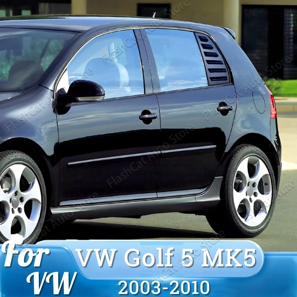 For VW Golf 5 MK5 5Doors 2003-2010 Car Rear Window Side Vent Shutter ...