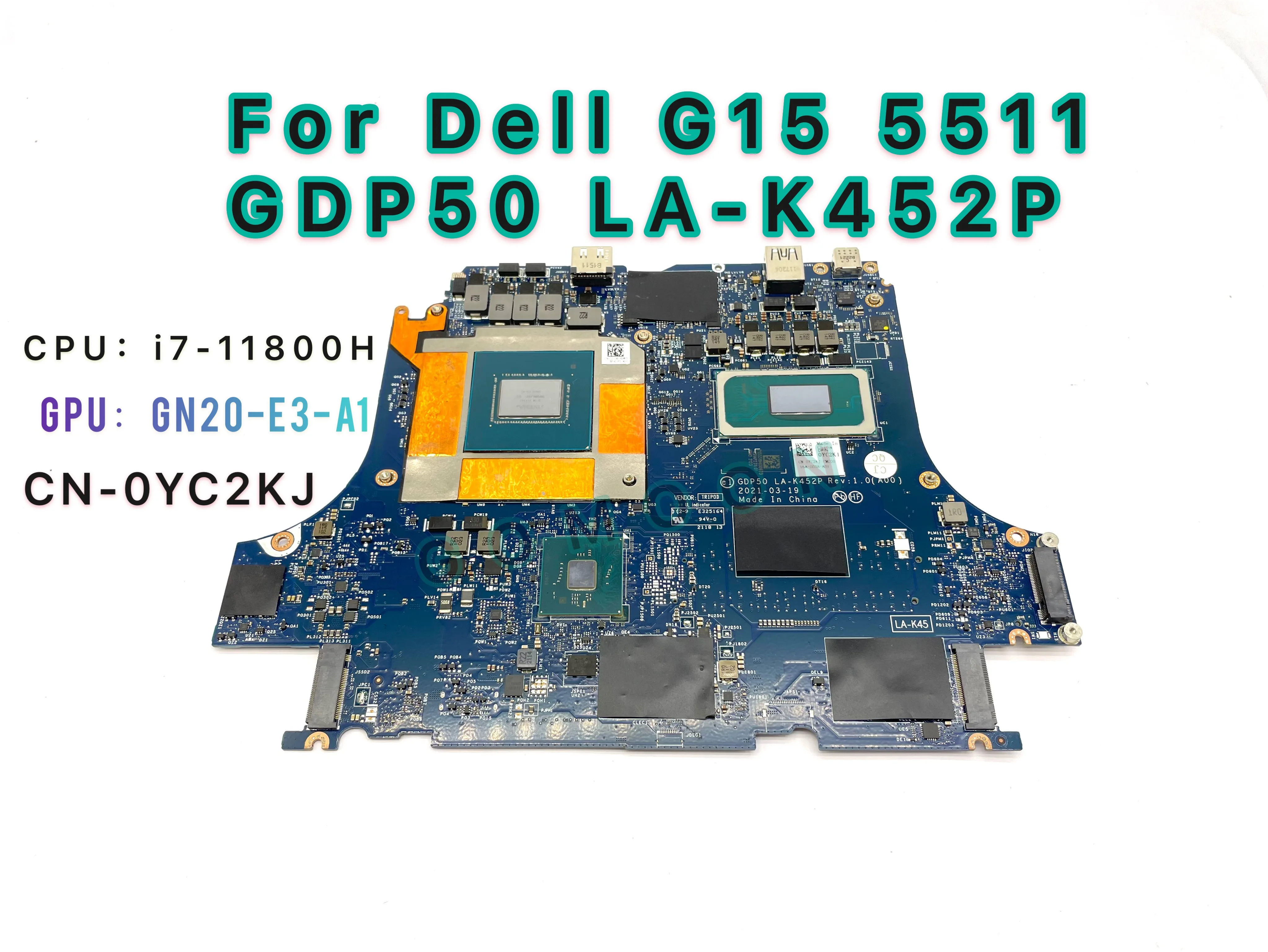 LA K452P For Dell G15 5511 i7 11800H Nvidia RTX 3060/6GB Laptop Motherboard CN 0YC2KJ YC2KJ ...