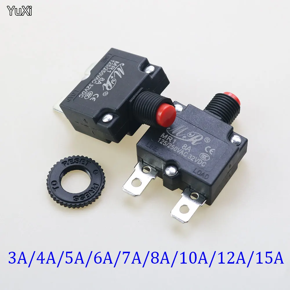 YUXI 1PCS 3A 4A 5A 6A 7A 8A 10A 12A 15A 20A Circuit Breaker Overload ...