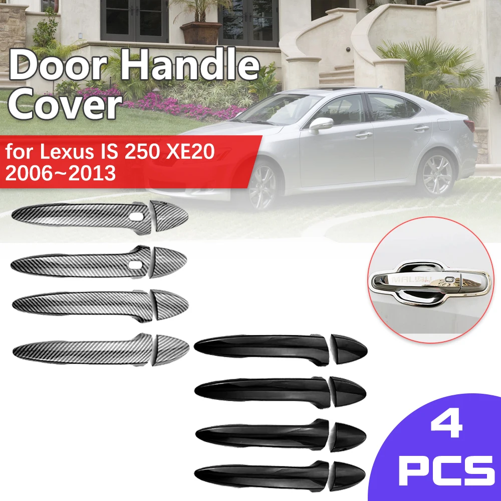 Car-Door-Handle-Cover-for-Lexus-IS-250-XE20-2006-2013-2007-2008-2009 ...