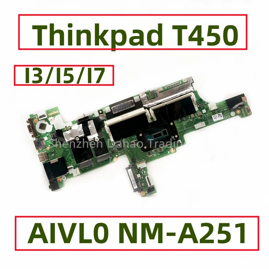 For Lenovo Thinkpad T450 Laotop Motherboard AIVL0 NM-A251 With I3-5005U ...