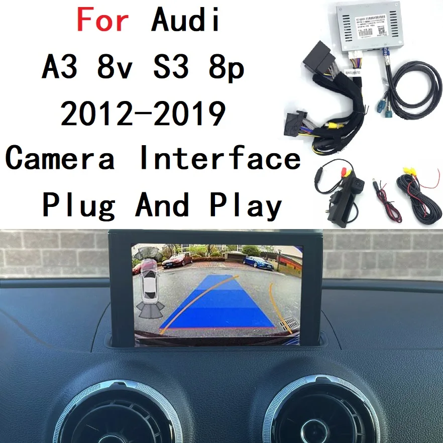 Reverse-Camera-interface-For-Audi-A3-8v-S3-8p-2012-2020-Original-Screen ...