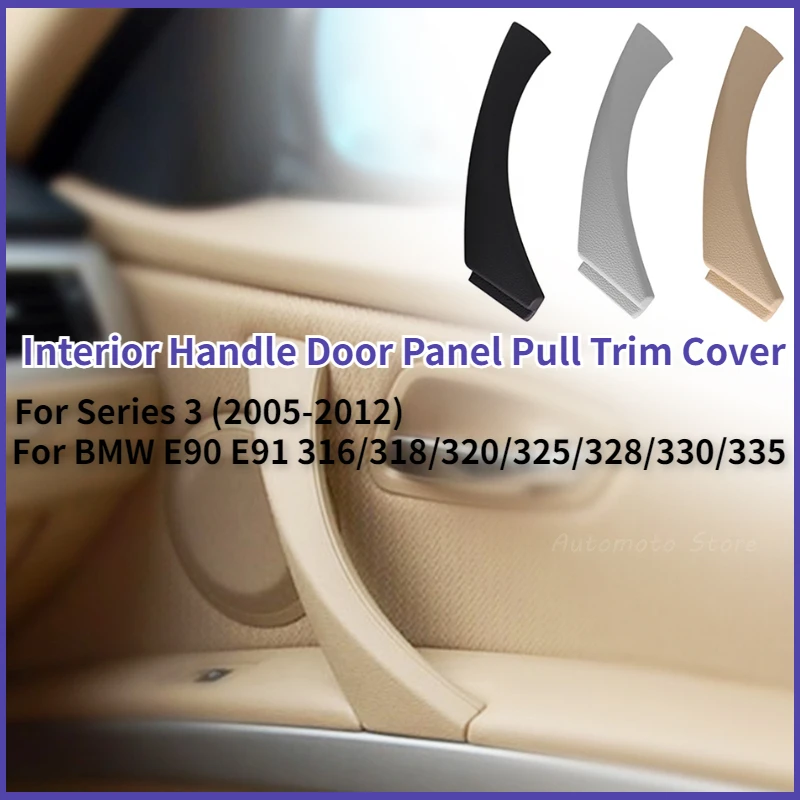 Car-Inner-Door-Handle-Panel-for-BMW-E90-E91-for-BMW-3-Series-Sedan-Pull ...
