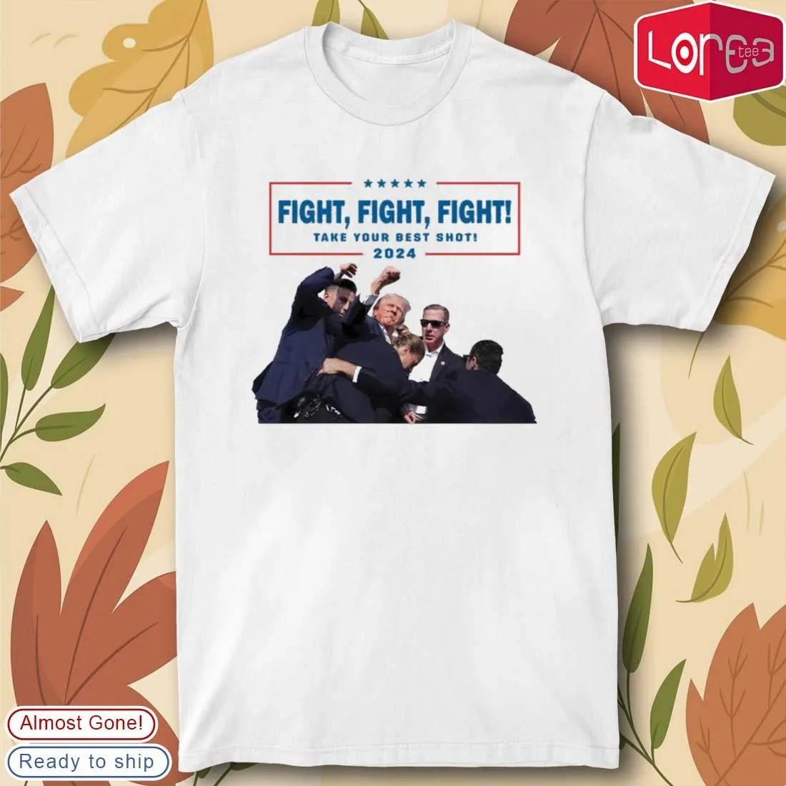Official-Donald-Trump-Fight-fight-fight-Take-Your-Best-Shot-t-shirt.jpg