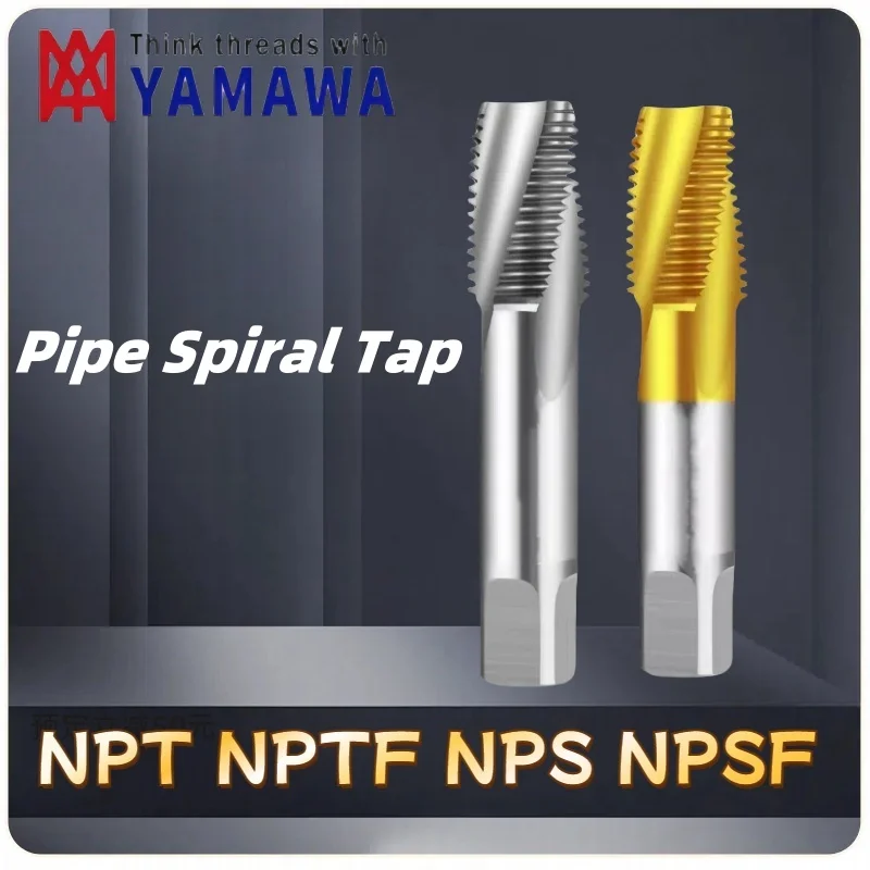 1-PCS-Japan-YAMAWA-American-Pipe-Spiral-Tap-Uncoating-Nano-Coating-TIN-NPT-NPTF-NPS-NPSF1.jpg