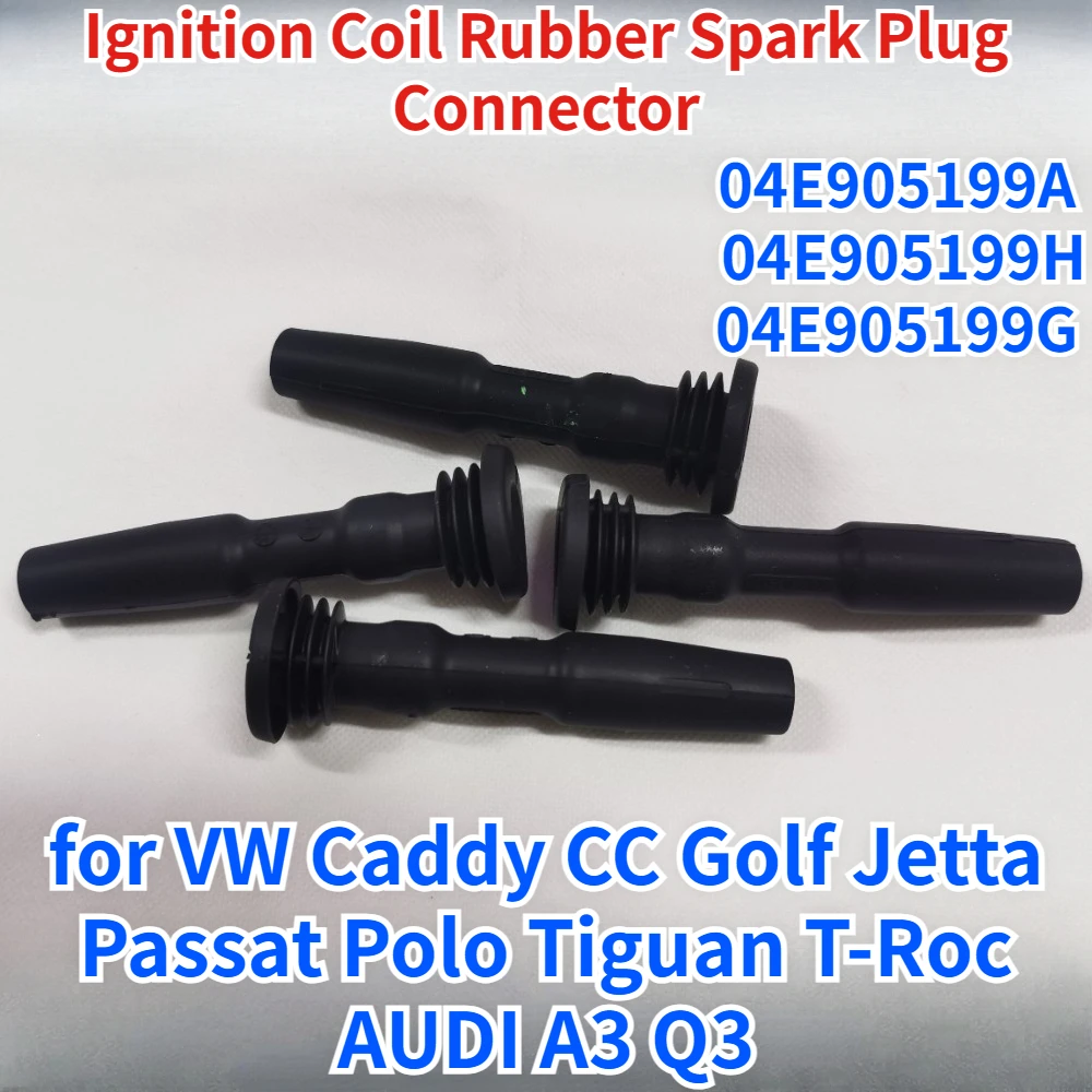 4Pcs 04E905199A 04E905199H G Ignition Coil Rubber Spark Plug Connector ...