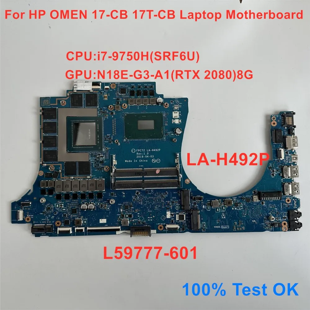 For-HP-OMEN-17-CB-17T-CB-Laptop-Motherboard-LA-H492P-CPU-i7-9750H-GPU ...